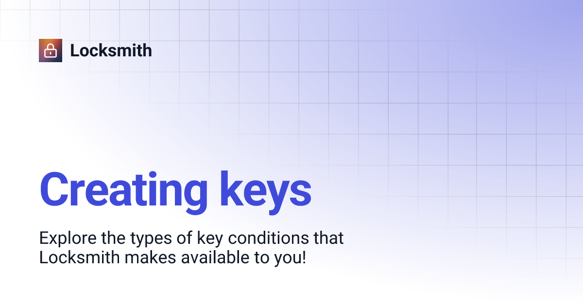 Creating keys | Locksmith