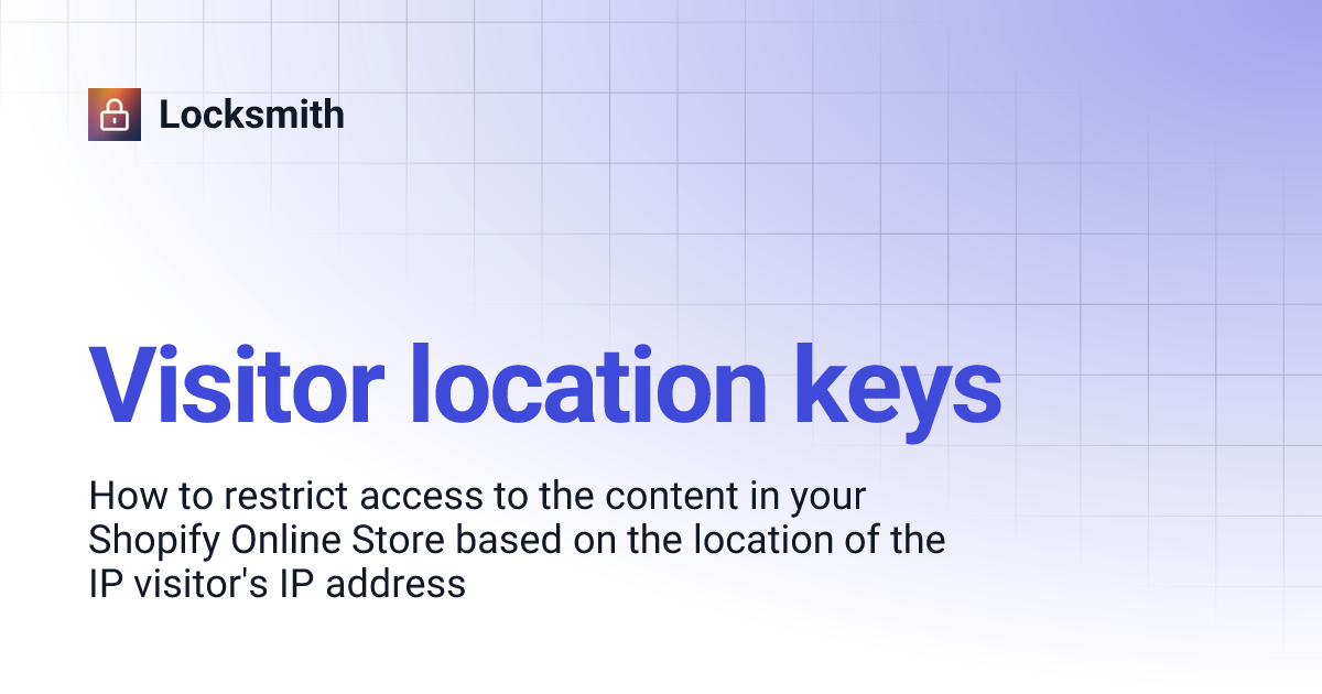 Visitor location keys | Locksmith